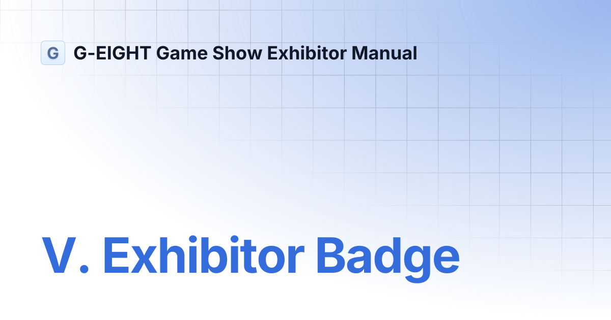 V. Exhibitor Badge | Exhibition Information | G-EIGHT Game Show ...