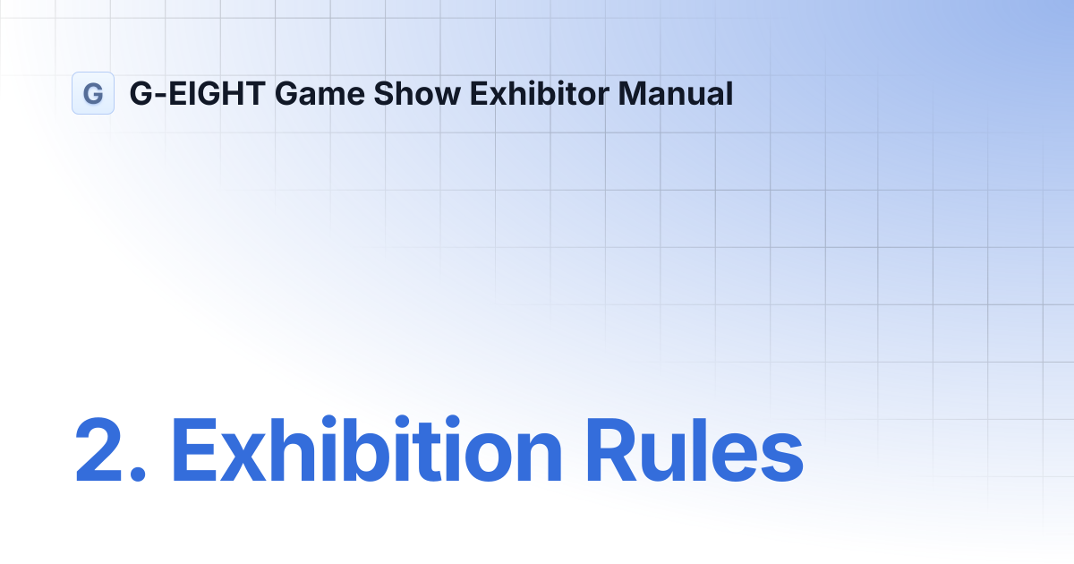 2. Exhibition Rules | Exhibition Rules and Precautions | G-EIGHT Game ...